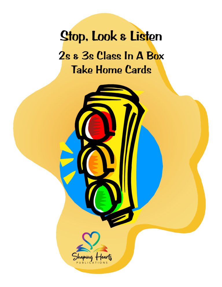 Stop, Look & Listen - 2s & 3s Take Home Cards - Shaping Hearts Publications
